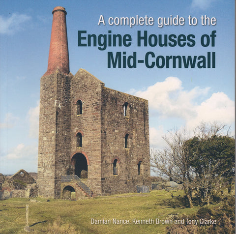 A complete guide to the Engine Houses of Mid-Cornwall | Camden ...